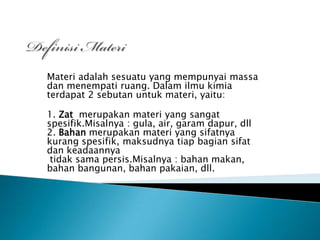 Tugas presentasi materi dan perubahan materi | PPTX