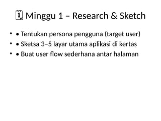 Rancangan UI/UX (User Interface & User Experience Design) yang cocok ...