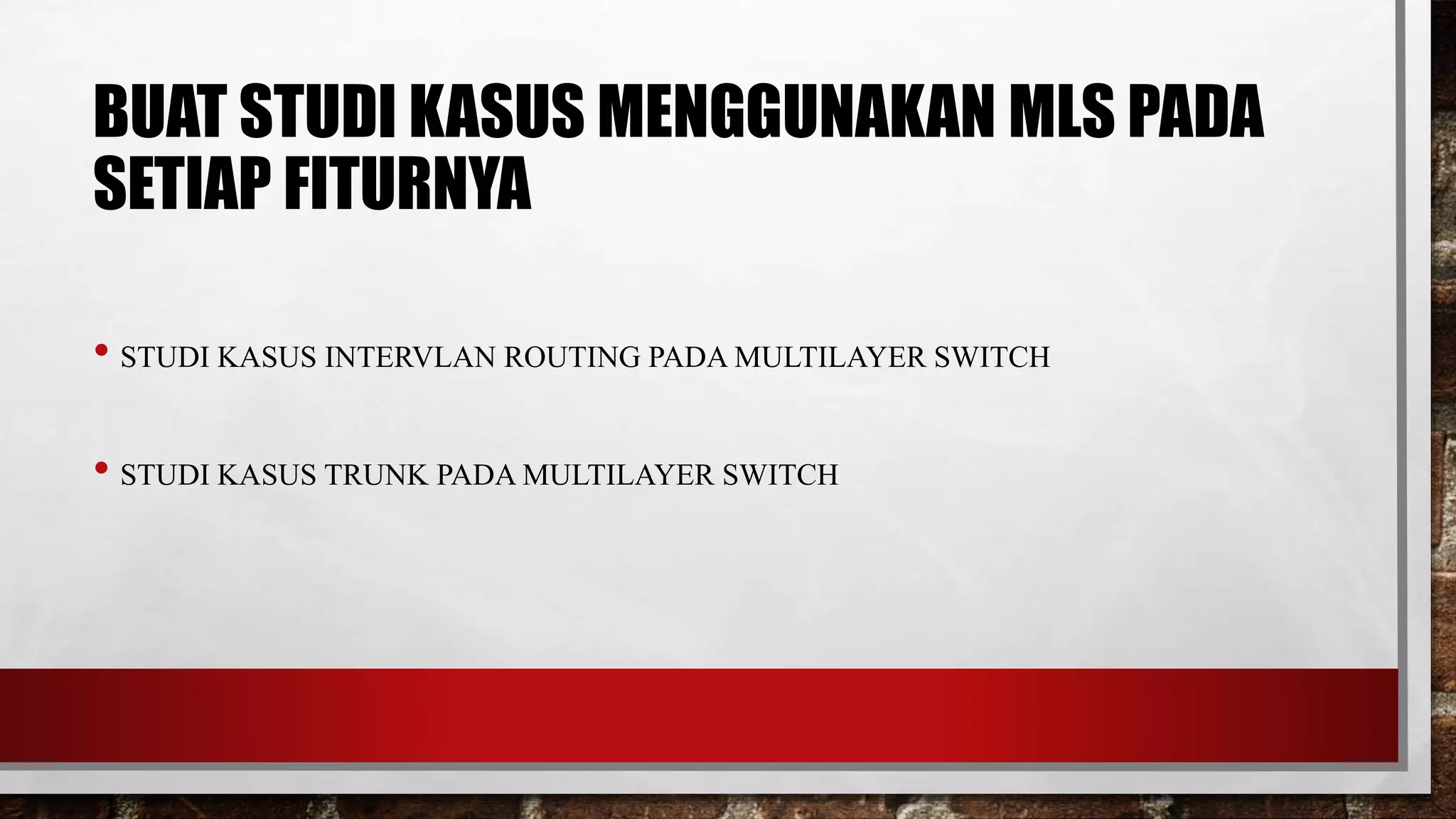 Multilayer Switch | PPTX