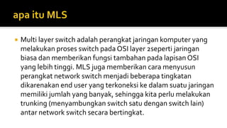 MultiLayer Switch | PPT