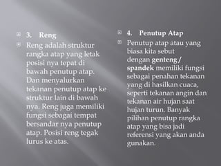 Pengertian Rangka atap pada sebuah bangunan gedung .pptx