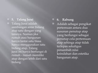 Pengertian Rangka atap pada sebuah bangunan gedung .pptx