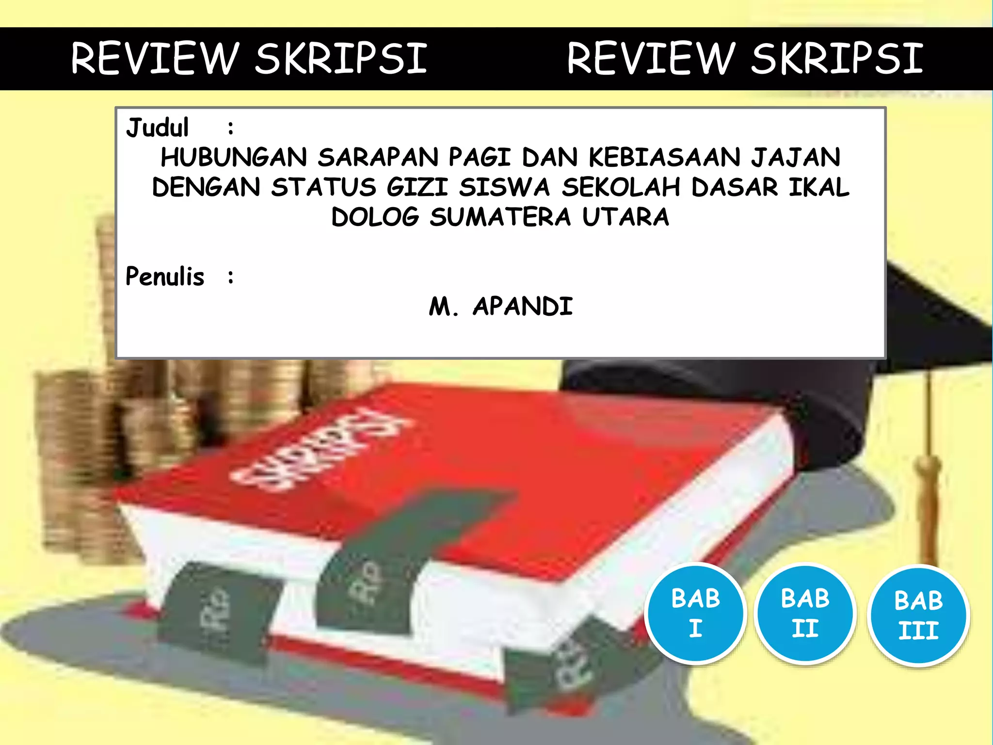 Review Skripsi | PPTX