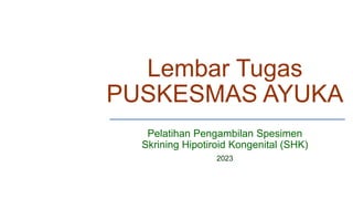 Tugas sampling puskesmas Tugas sampling puskesmas | PPT