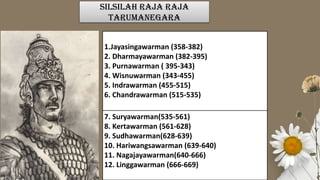 TUGAS SEJARAH INDONESIA KERAJAAN TARUMA NEGARA.pptx