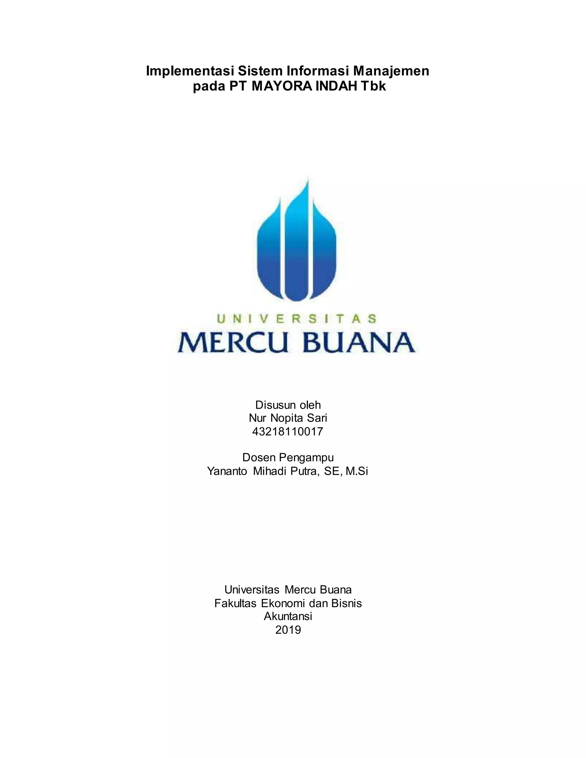 Tugas Sistem Informasi Manajemen Implementasi Sistem Informasi Manajemen PT Mayora Indah Tbk | DOCX