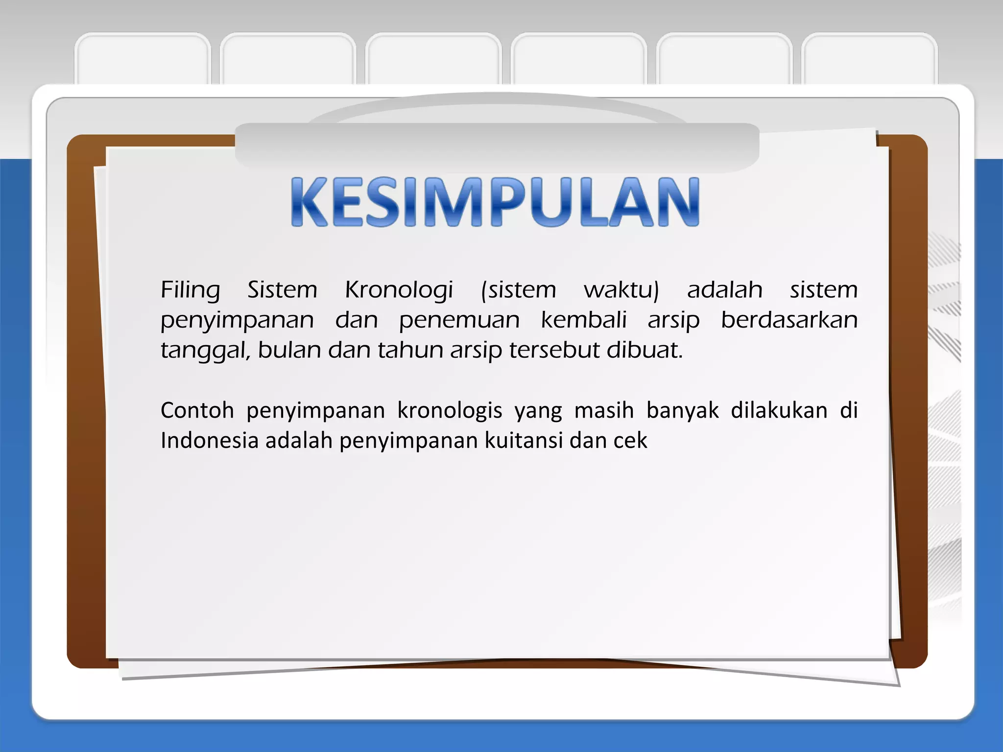 Kearsipan Sistem Kronologi | PPT