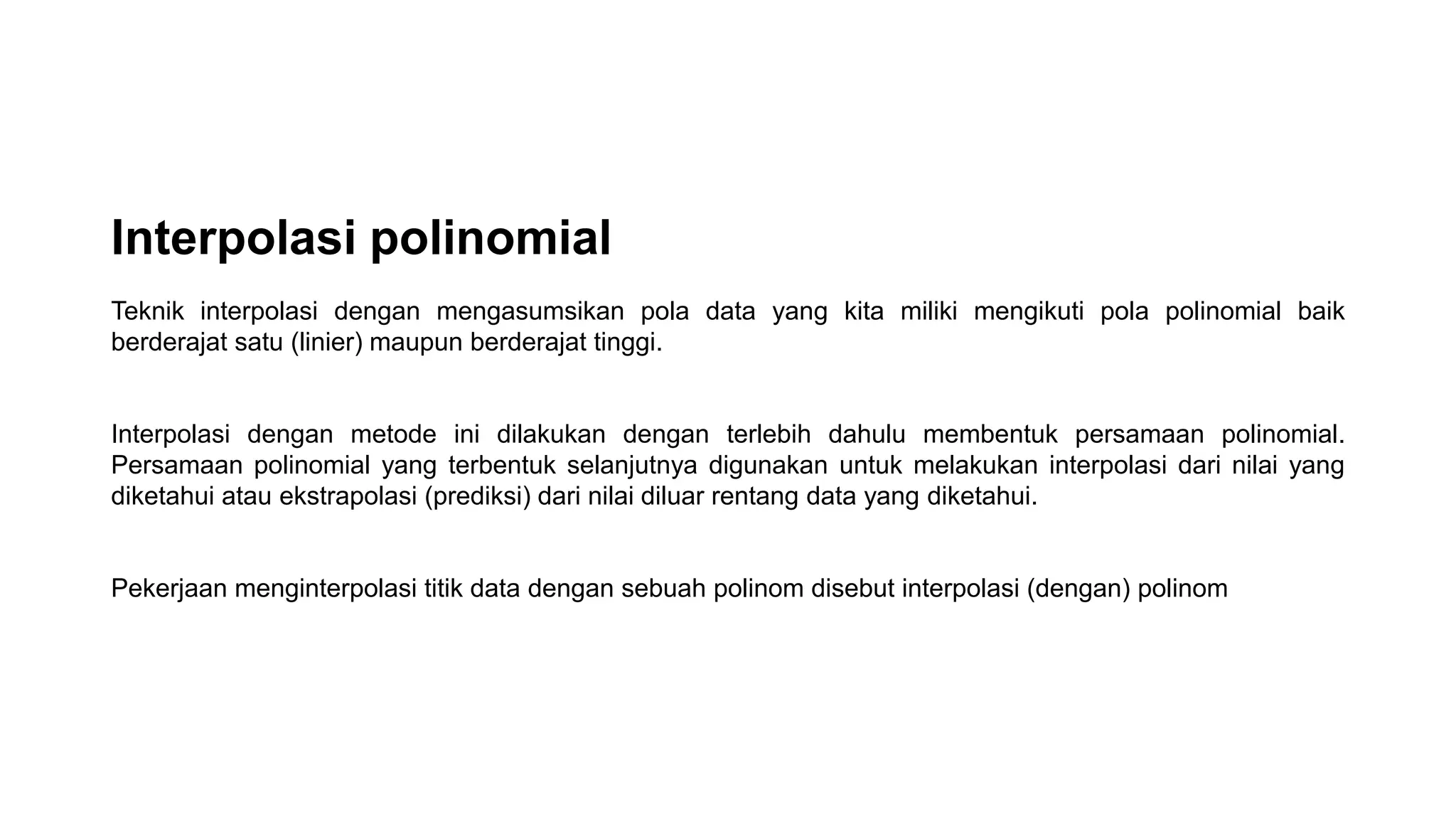 Pengertian dan deskripsi dari Interpolasi | PPTX