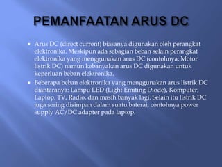 Mengapa laptop menggunakan arus DC ? | PPTX