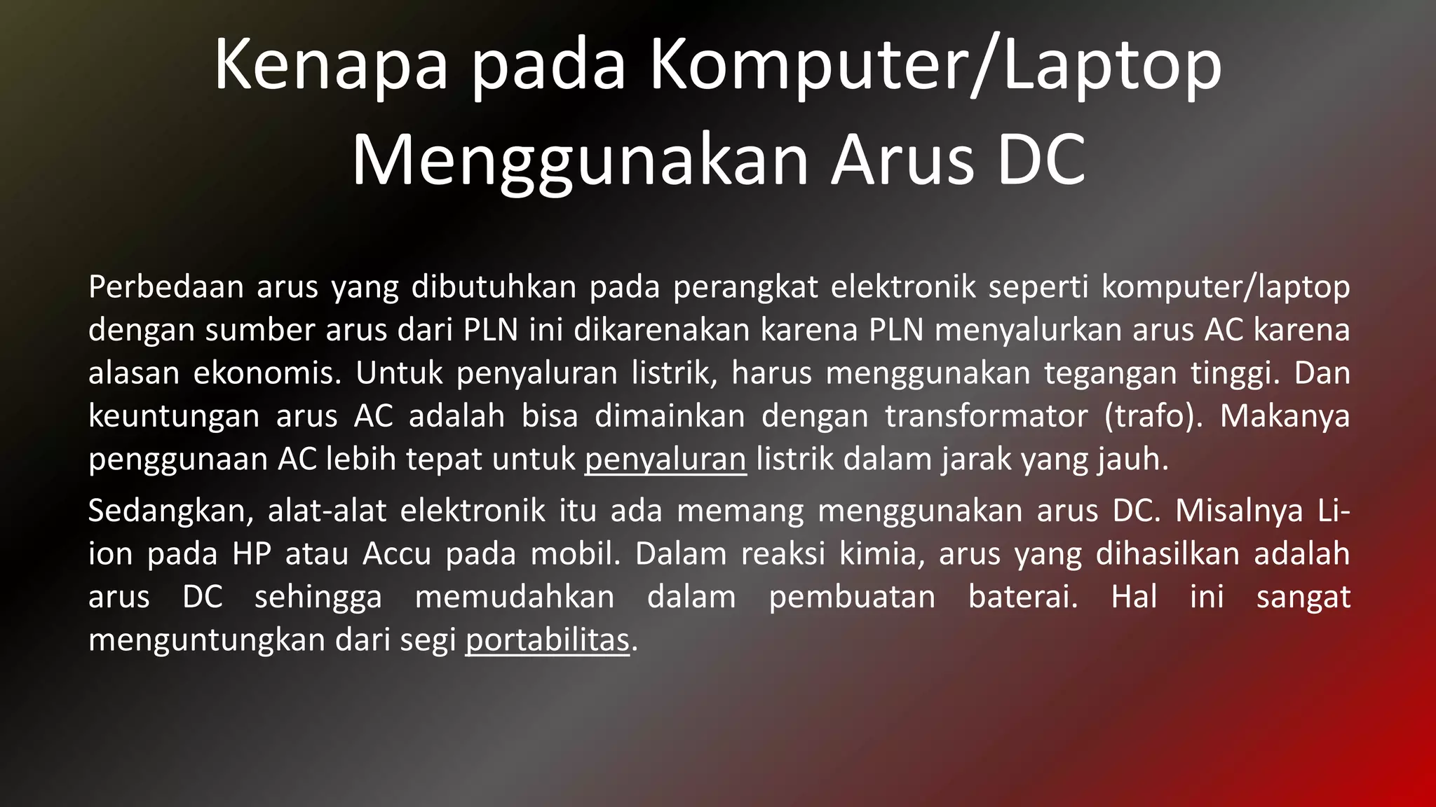 Kenapa Komputer Menggunakan Arus DC | PPTX