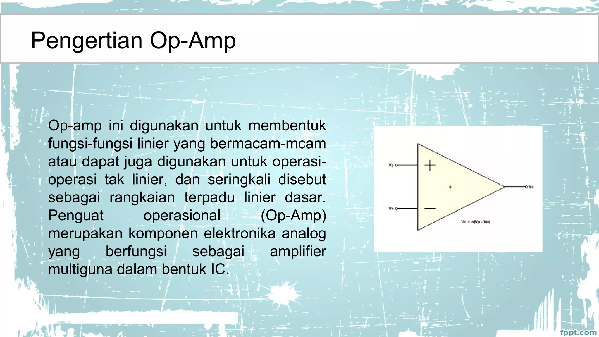 Pengertian Amplifier dan Op - Amp | PPT