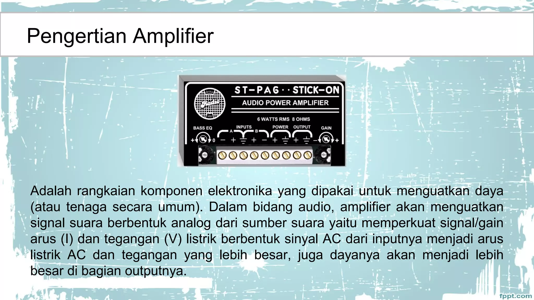 Pengertian Amplifier dan Op - Amp | PPT