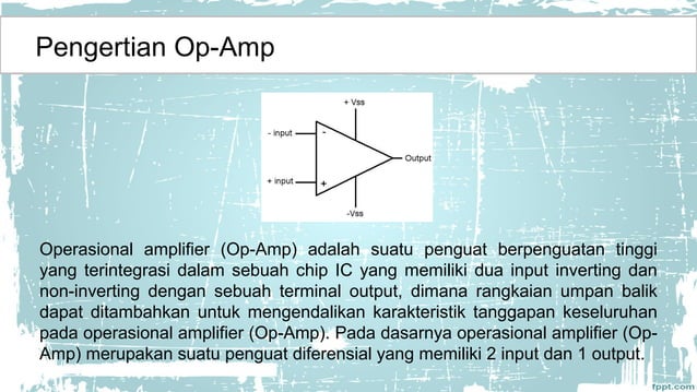 Pengertian Amplifier dan Op - Amp | PPT