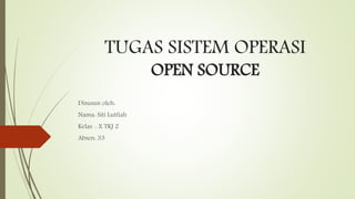 Tugas sistem operasi open source | PPTX