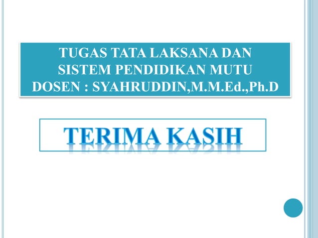 TUGASS KONSEP DASAR DAN STRATEGI PENJAMINAN MUTU PENDIDIKAN.pptx