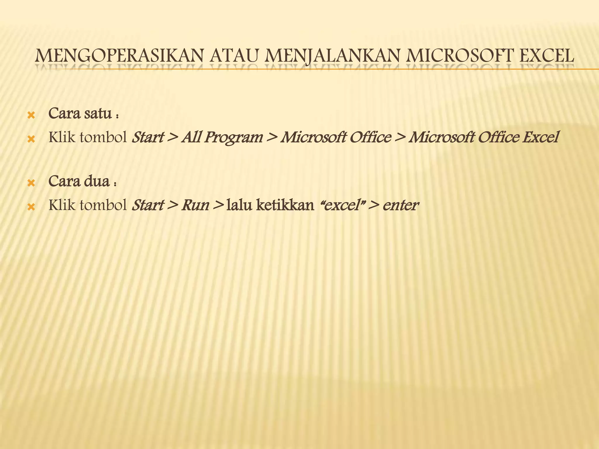 Cara menggunakan Microsoft Excel | PPTX