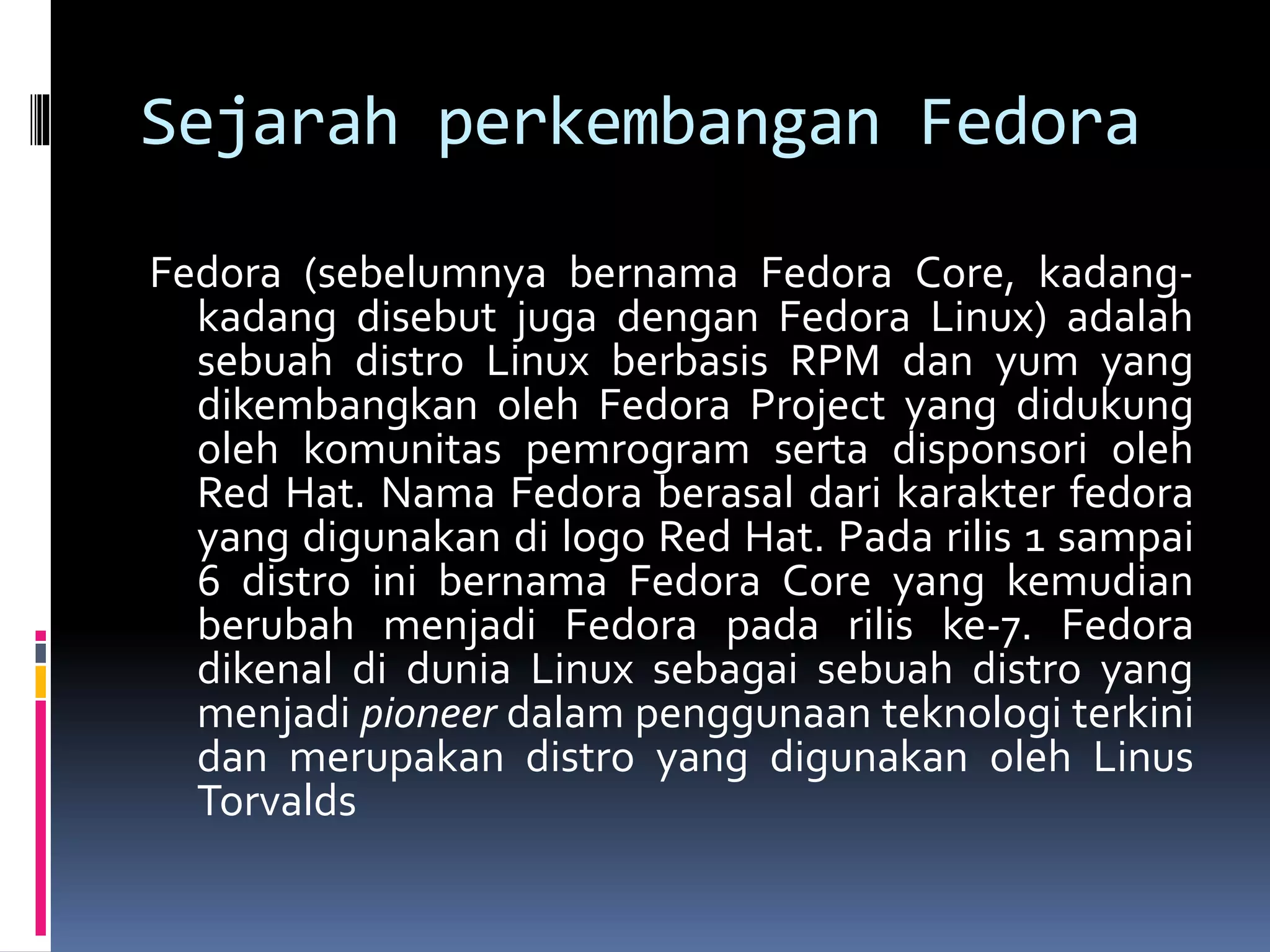 Tugas Sistem Operasi 2 (FEDORA) | PPT