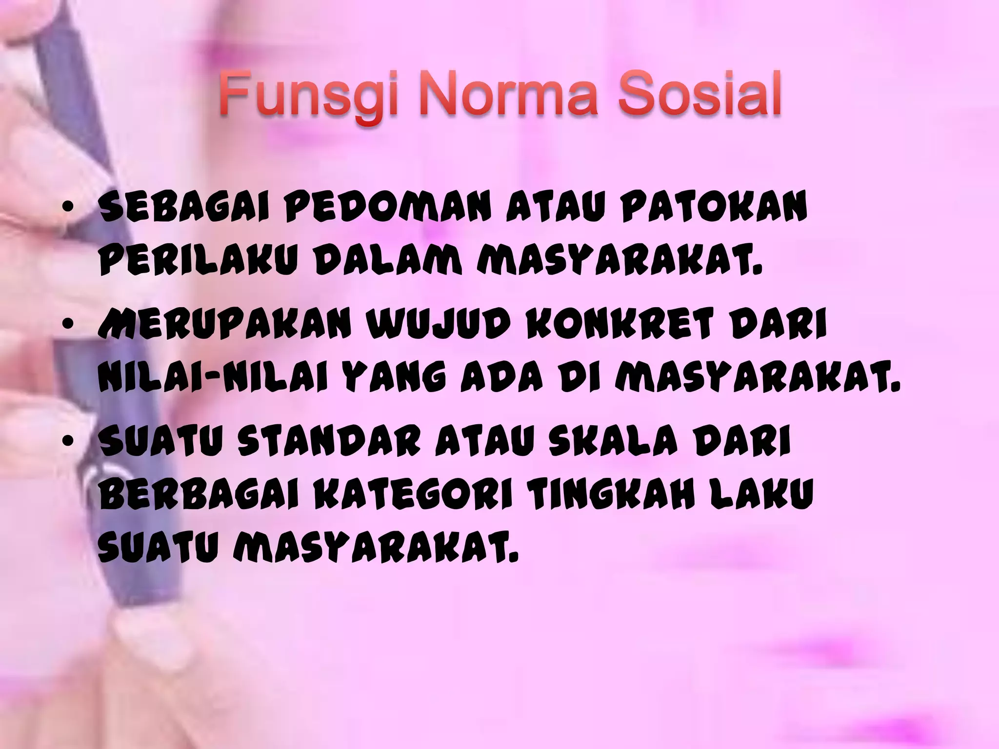 Sosiologi kelas X BAB 2: Nilai dan Norma Sosial | PPTX