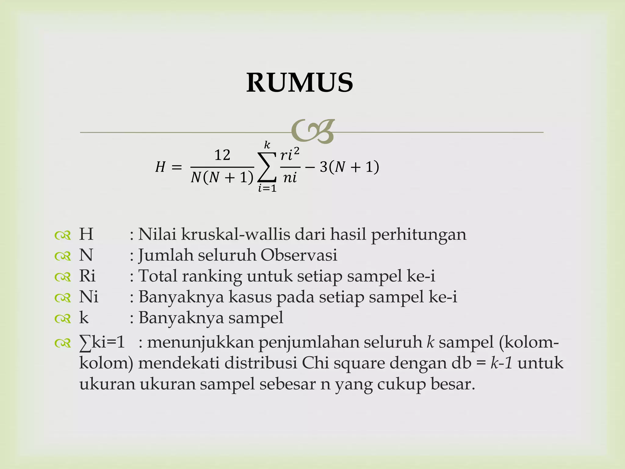 kruskal wallis test ( Statistik Non-Parametik ) | PPTX