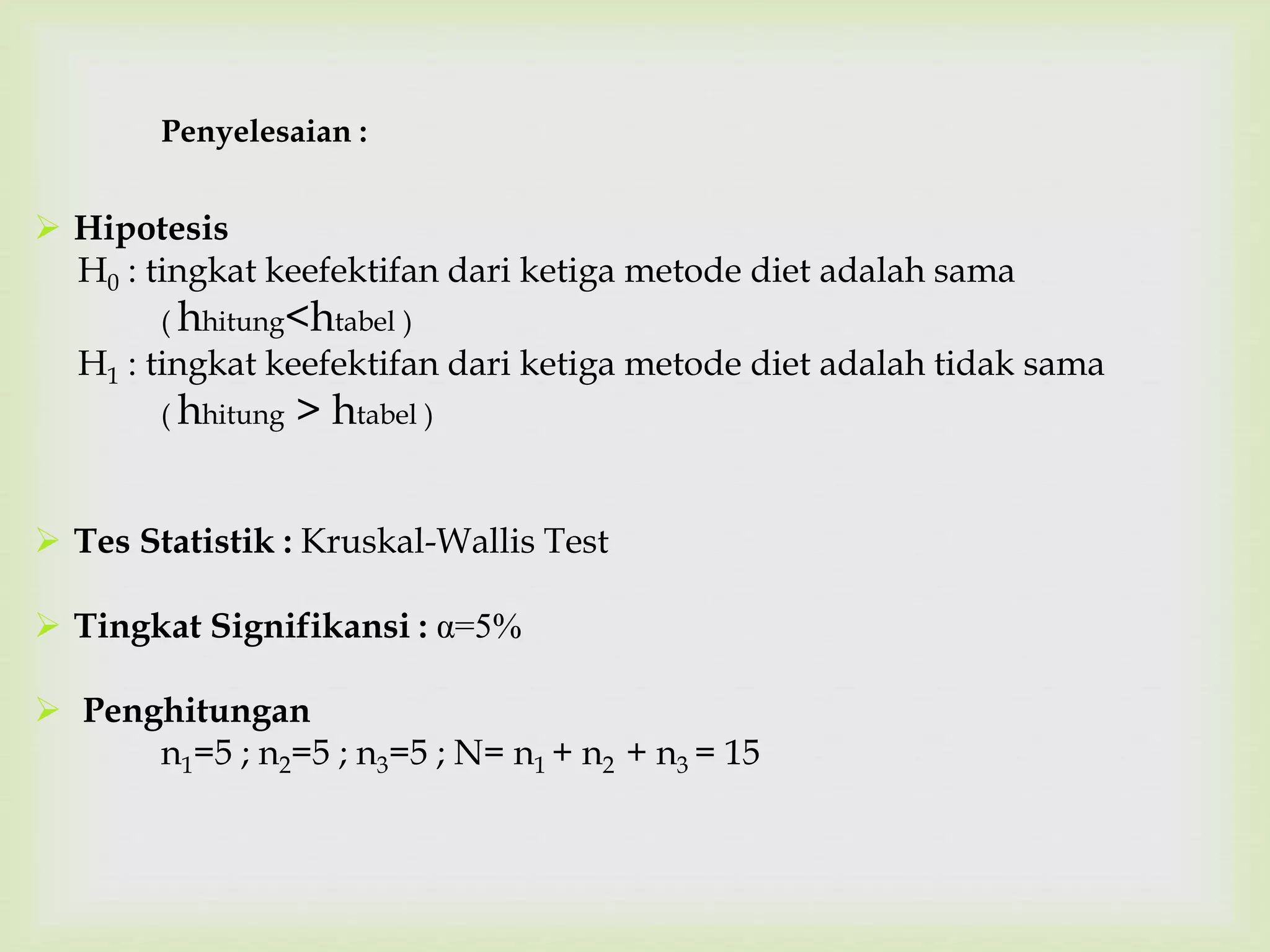 kruskal wallis test ( Statistik Non-Parametik ) | PPTX