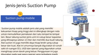 TUGAS SUCTION PUMP BEDAH DAN ANESTHESI.pptx