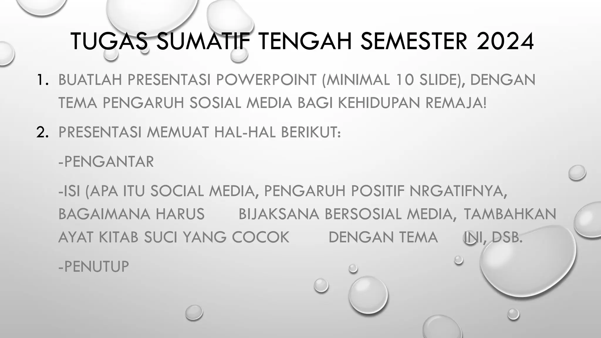 Tugas SUMATIF TENGAH SEMESTER 2024.ppt merupakan bagian dari kewajiban siswa | PPT