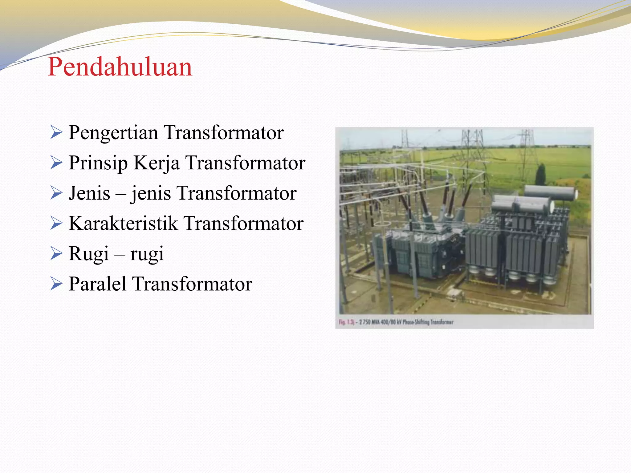 Tugas Teknik Tenaga Listrik Transformator | PPTX