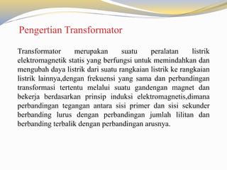 Tugas Teknik Tenaga Listrik Transformator | PPTX
