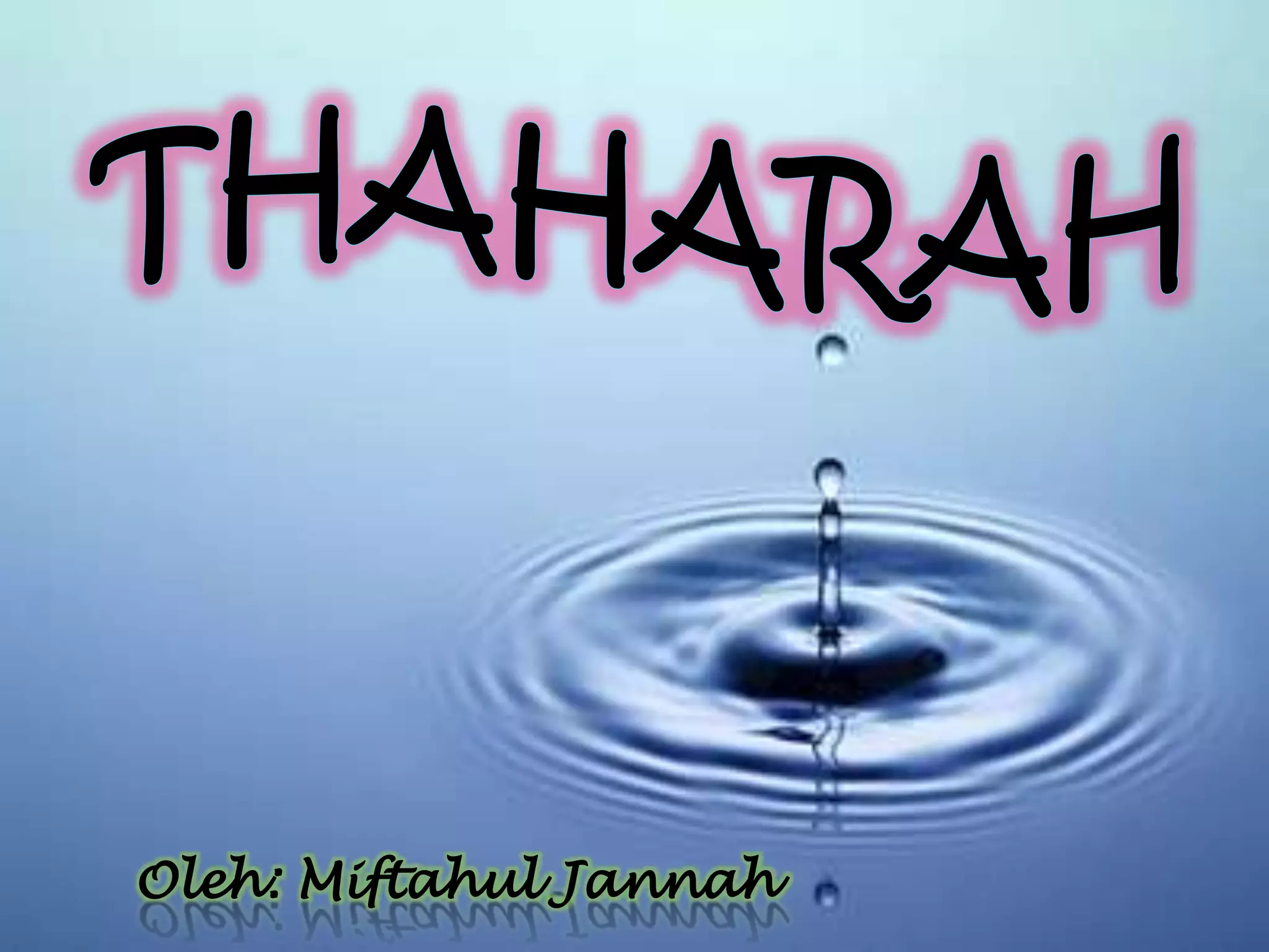 Presentasi Power Point Thaharah | PPTX