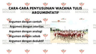 argumentasi dan teknik menulis siswa | PPT