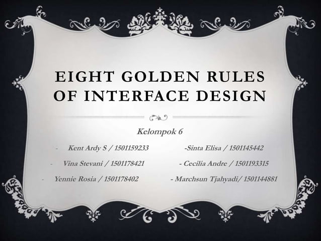 EIGHT GOLDEN RULES OF INTERFACE DESIGN | PPTX