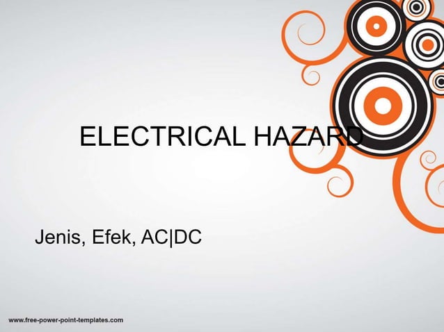 Electrical Hazard & Safety | PPTX