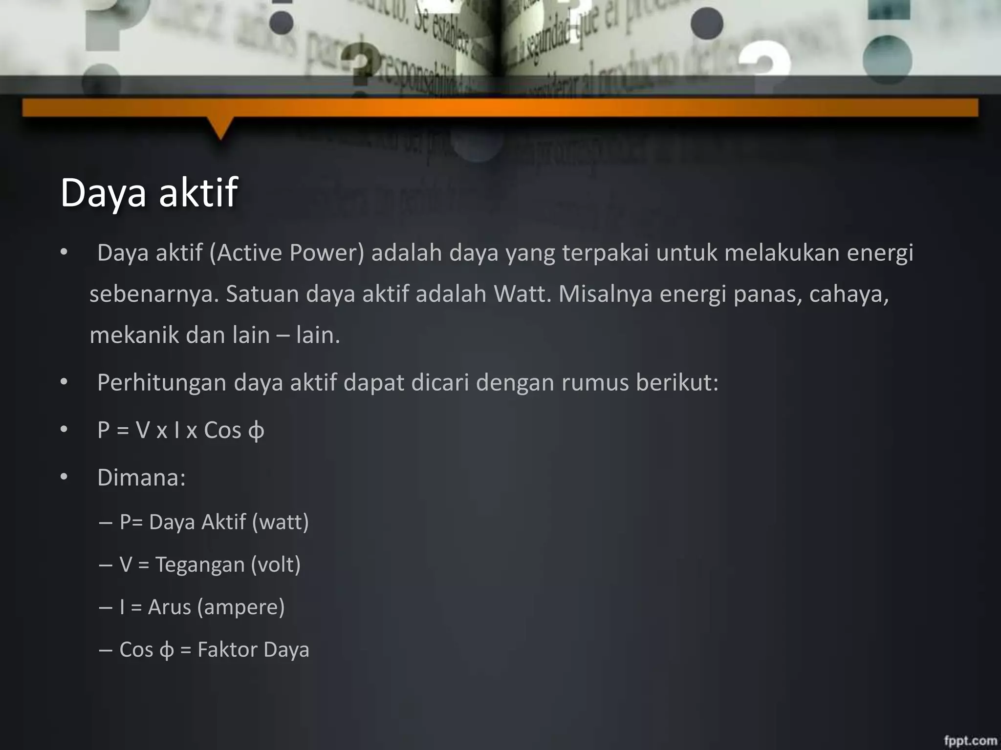 Perhitungan Listrik 1 Fase dan Perbaikan Faktor Daya | PPTX