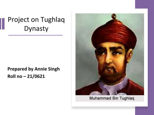 tughlaq dynasty.pptx | Islam | Religion & Spirituality