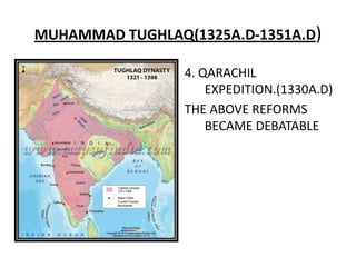 Tughlaq Dynasty (1320 a) | PPTX