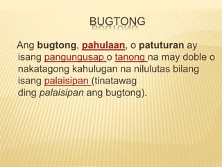 tugmaangdegulong-tulangpanudyo-bugtong-palaisipan-161115112307 ...