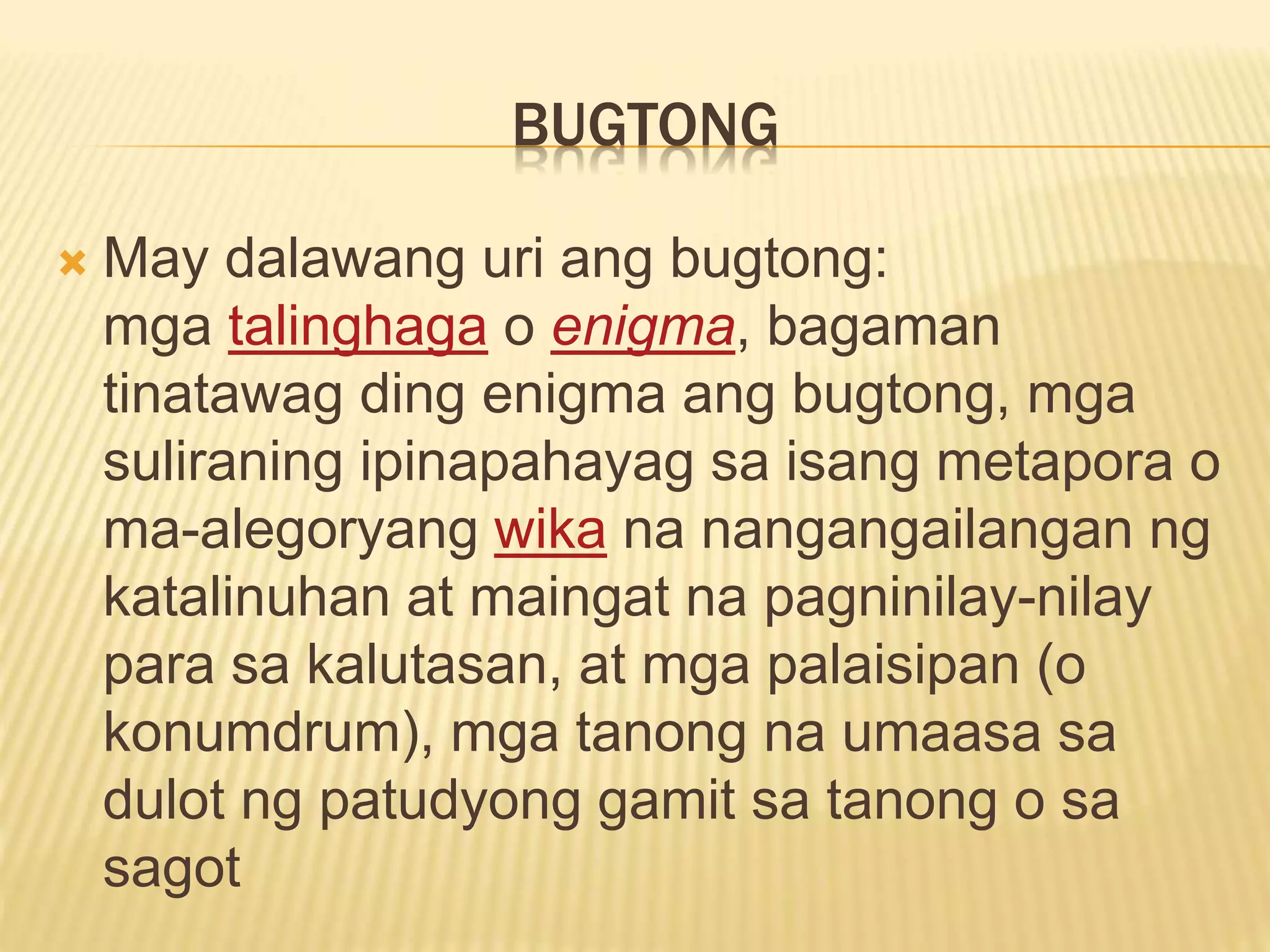 Tugmaang de gulong- tulang panudyo-bugtong-palaisipan | PPTX