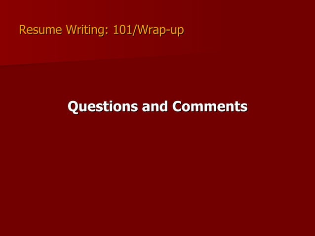 Resume Writing 101 | PPT | Resume Writing and Advice | Job Search