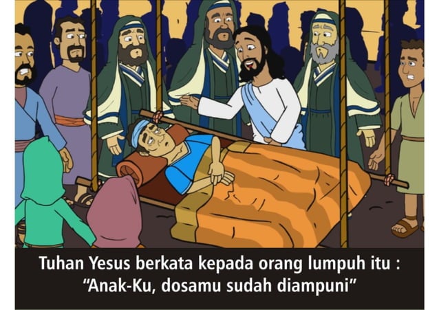 Tuhan Yesus Menyembuhkan Orang Lumpuh | PPT