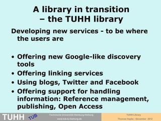 Welcome at TUHH library - A library in transition! | PPT