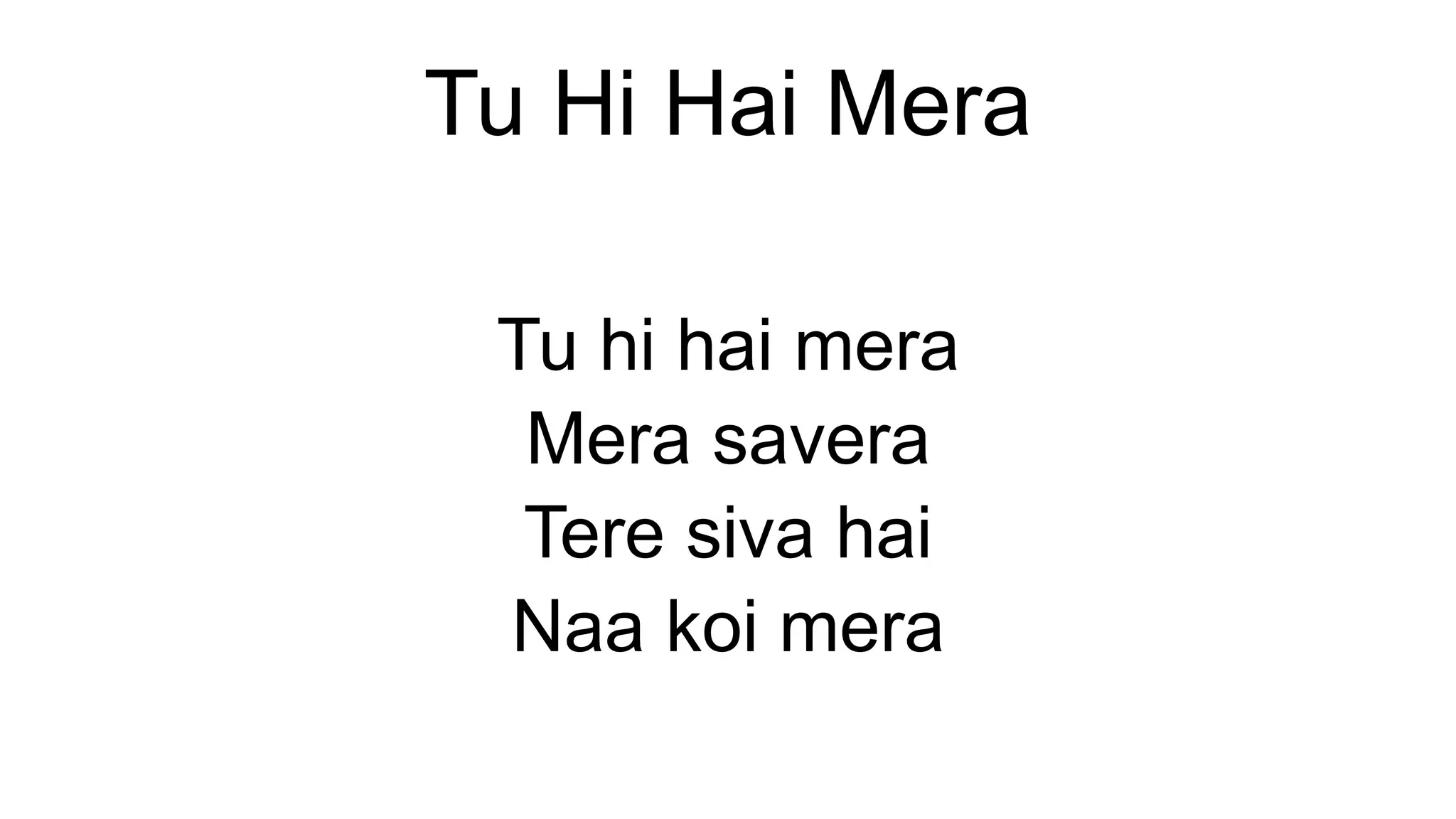 Tu Hi Hai Mera.pptx