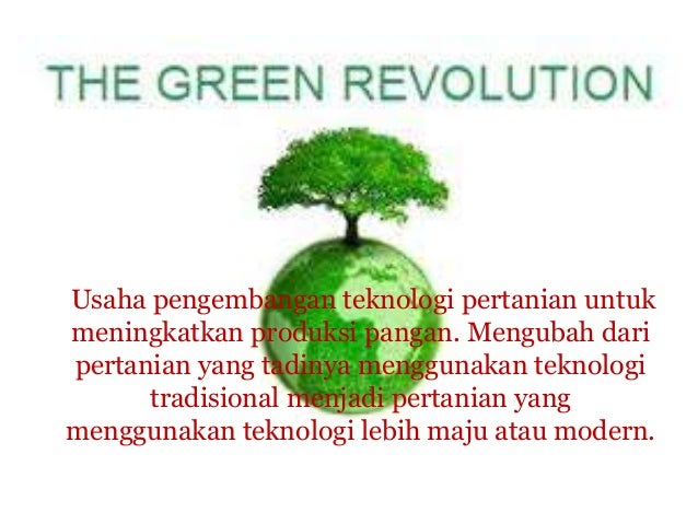 Revolusi Hijau Pengertian Dampak Perkembangan Latar Belakang - Riset Revolusi Hijau Pengertian Dampak Perkembangan Latar Belakang - Riset