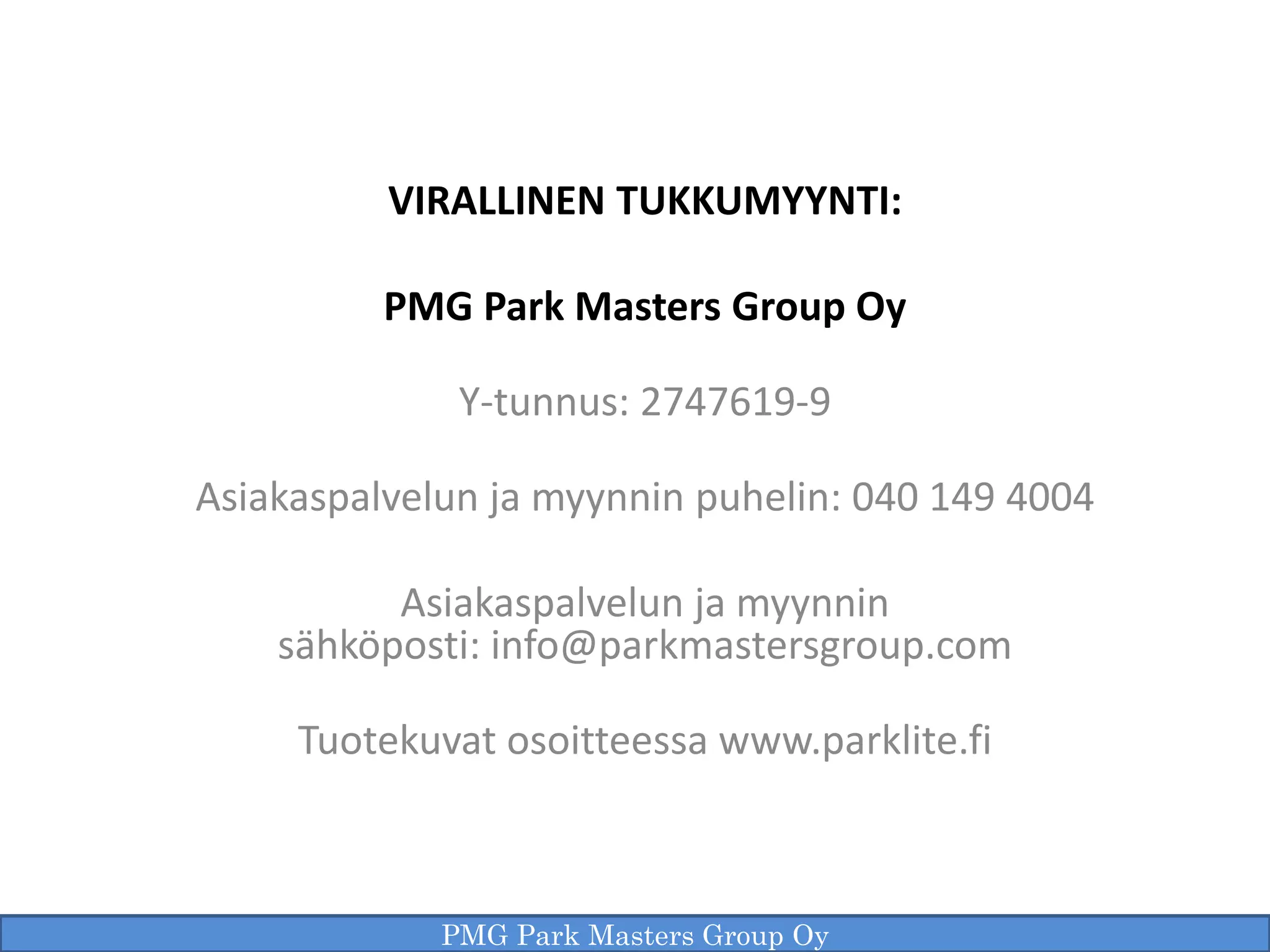 Tukkumyynti park lite virallinen tukku pmg park masters group | PPT
