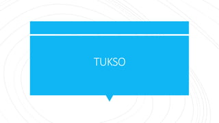TUKSO.pptx