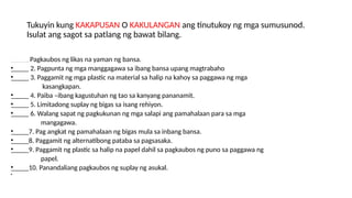 Tukuyin kung KAKAPUSAN O KAKULANGAN ang tinutukoy ng.pptx
