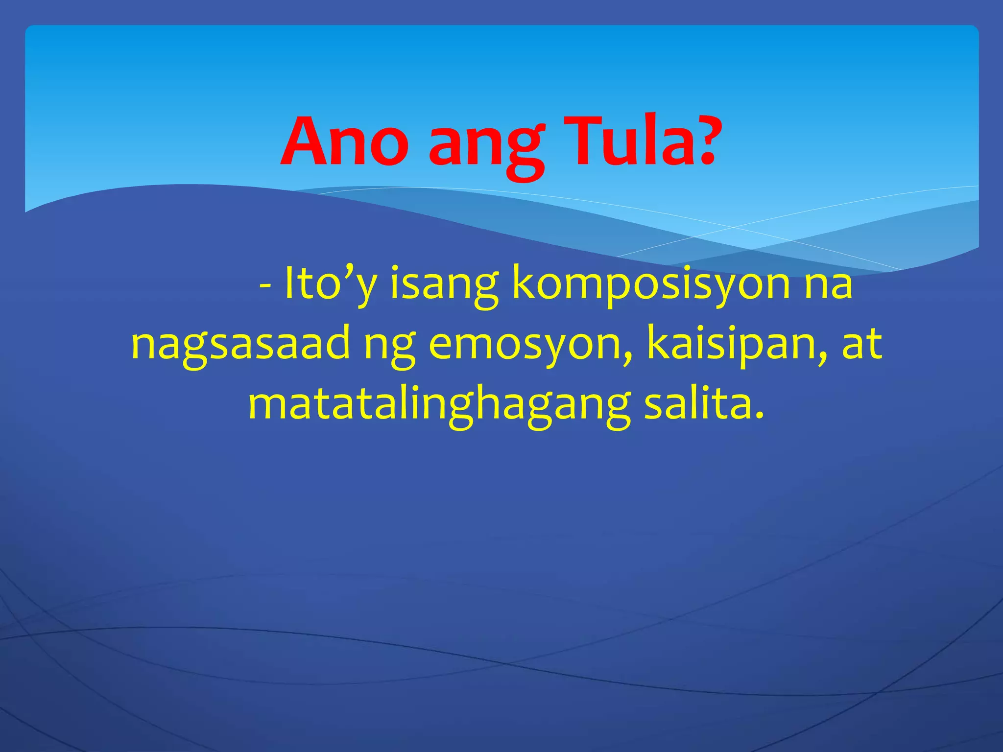 Tula'by jeanlasala | PPT