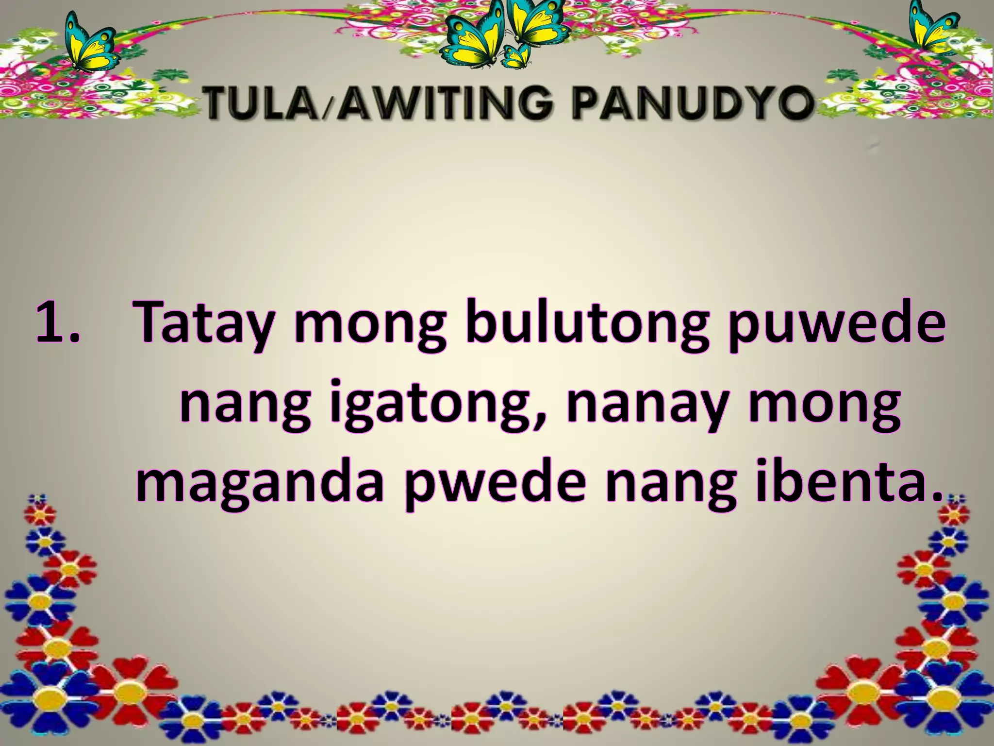 tulang panudyo , awiting panudyo tugmang de gulong.pptx