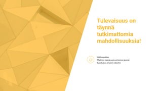 Tulevaisuuden verkosto | PPT