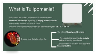 tulipomania.pdf | Business | Business and Finance