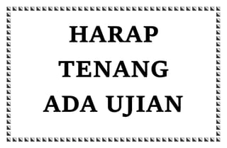 tulisan harap tenang.docxhhhddydhtdkgufgd | DOCX